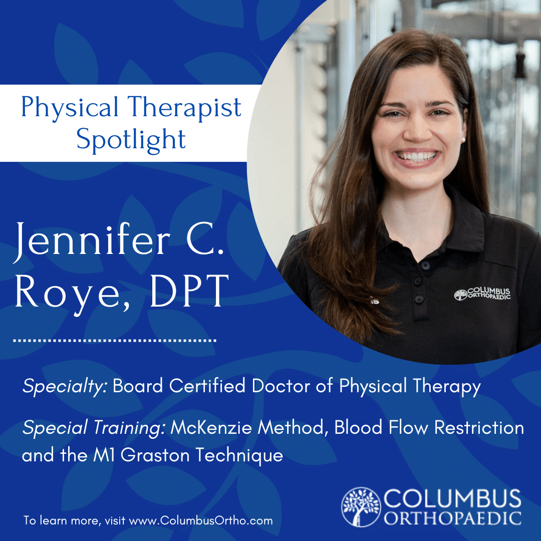 Physical Therapist Spotlight - Jennifer C. Roye, DPT - Columbus Ortho