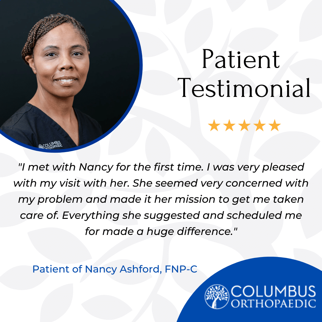 Patient Testimonial - Nancy Ashford, FNP-C - Columbus Ortho